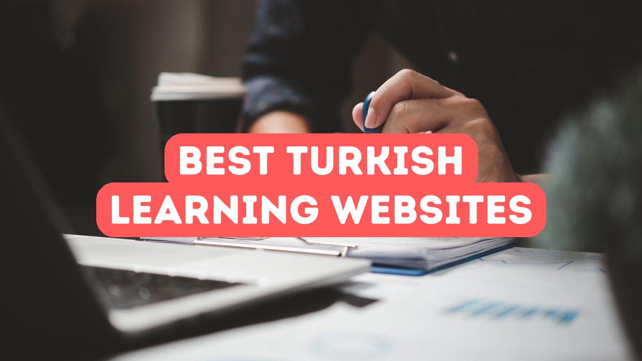 Best Turkish Language Learning Websites - Online Turkish Course Education