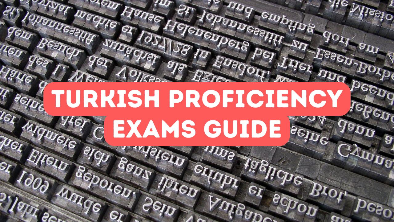 Turkish Language Proficiency Exams Guide - Online Turkish Course Education