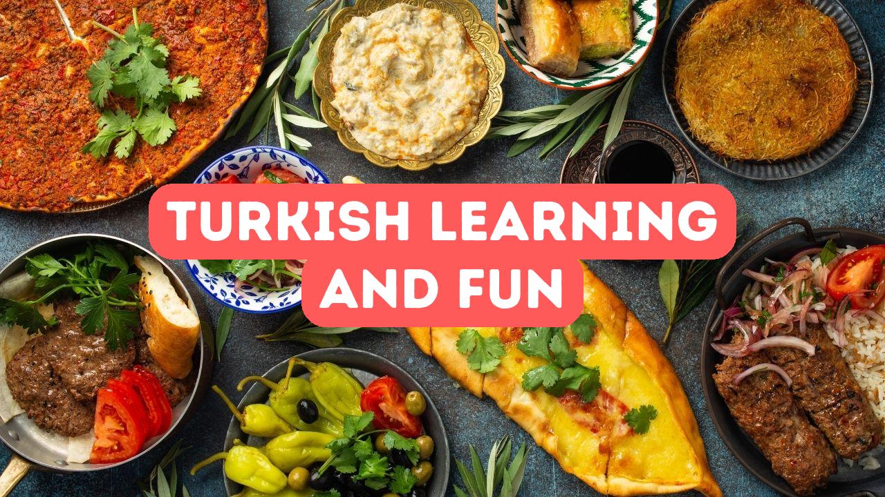 Turkish Language Learning and Fun - Online Turkish Course Education