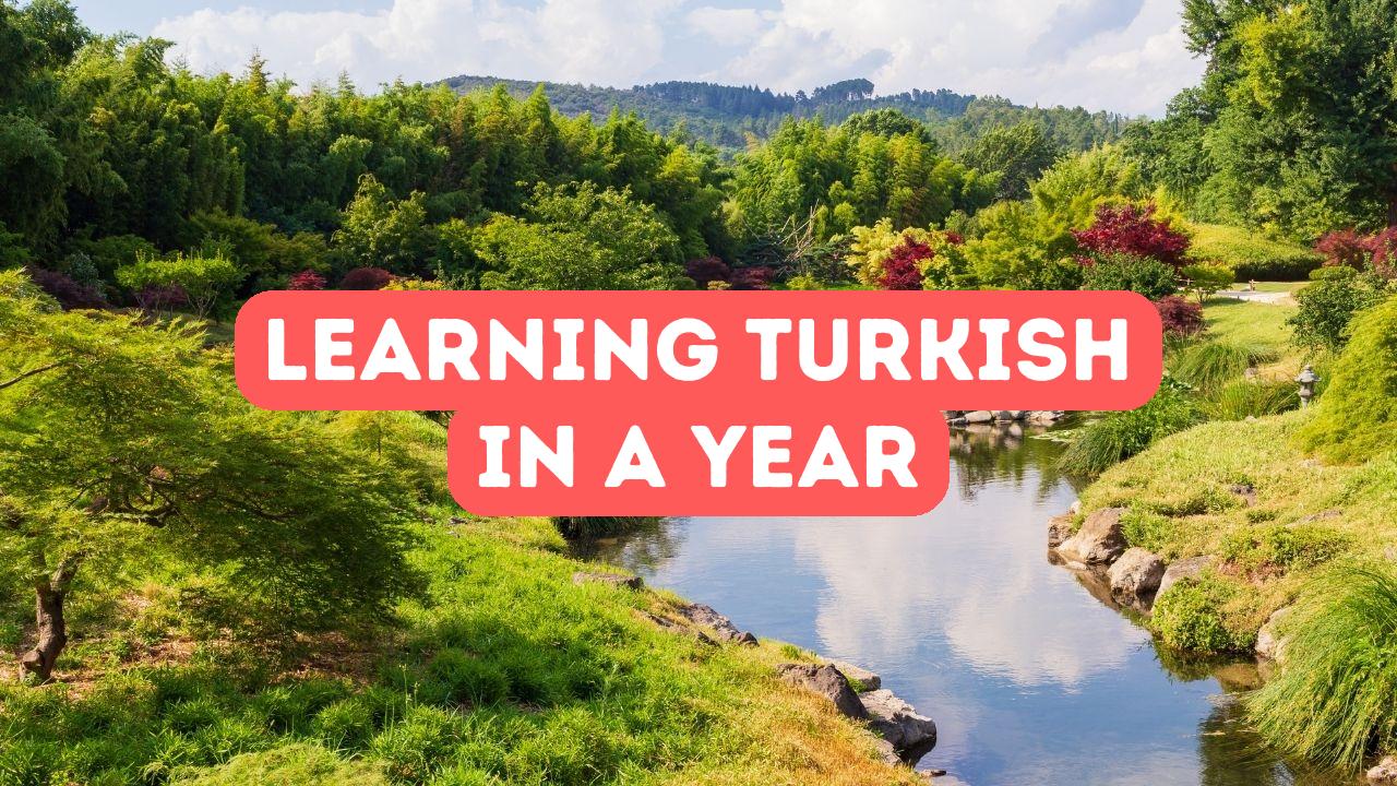 How to Learn Turkish in a Year - Online Turkish Course Education