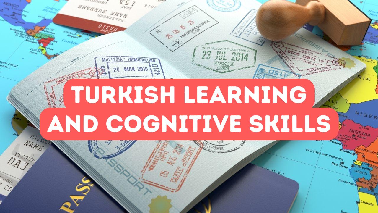 Turkish Language Learning and Cognitive Skills - Online Turkish Course ...