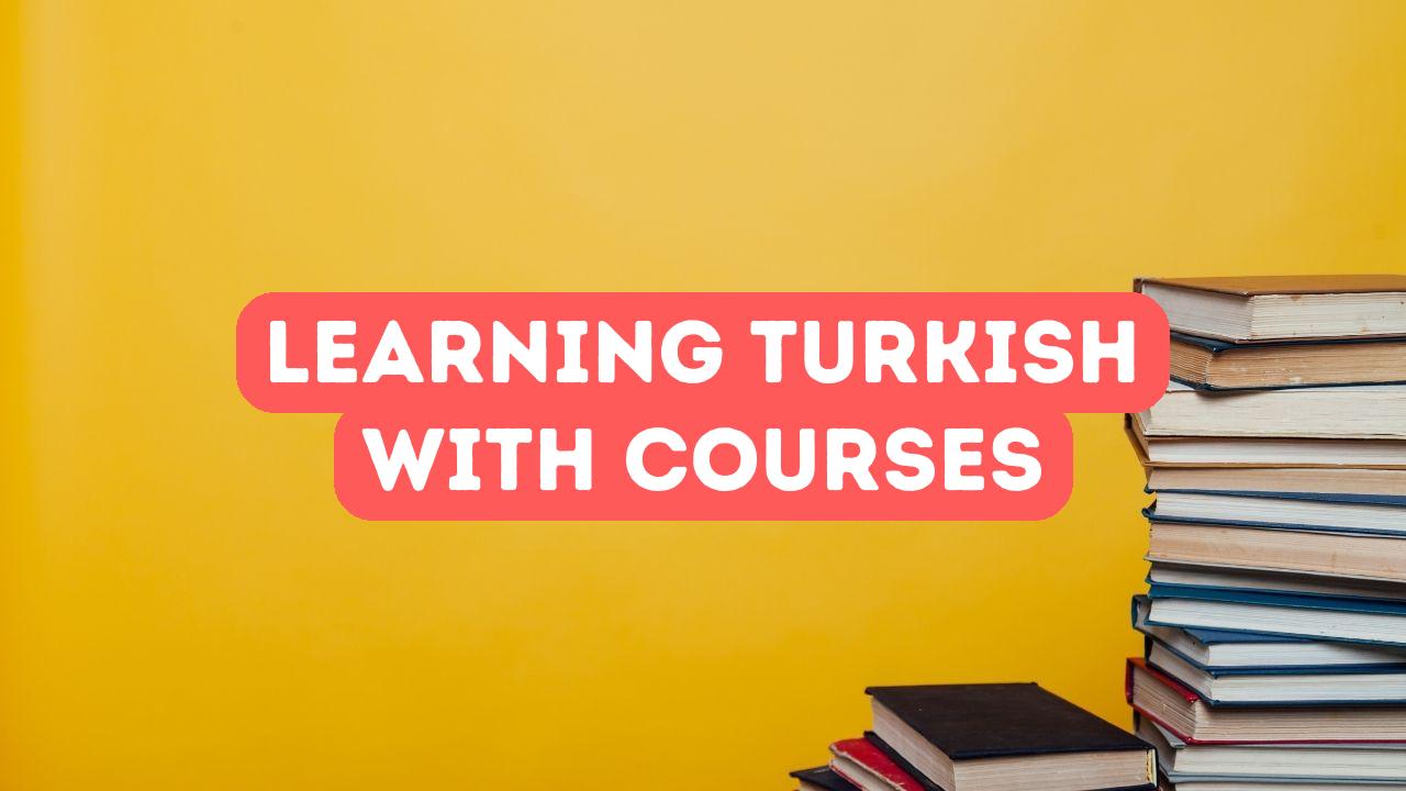 How to Learn Turkish with Online Courses - Online Turkish Course Education