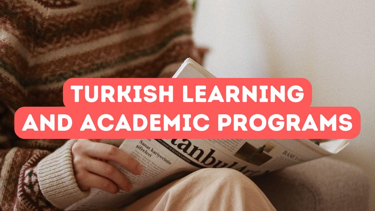 Turkish Language Learning and Academic Programs - Online Turkish Course ...