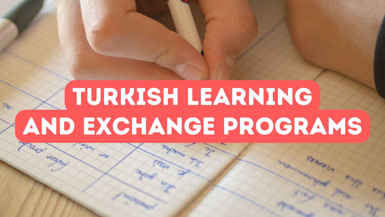 Turkish Language Learning and Language Exchange Programs - Online ...