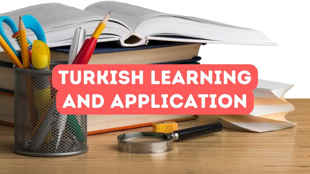 Turkish Language Learning and Real-World Application - Online Turkish ...